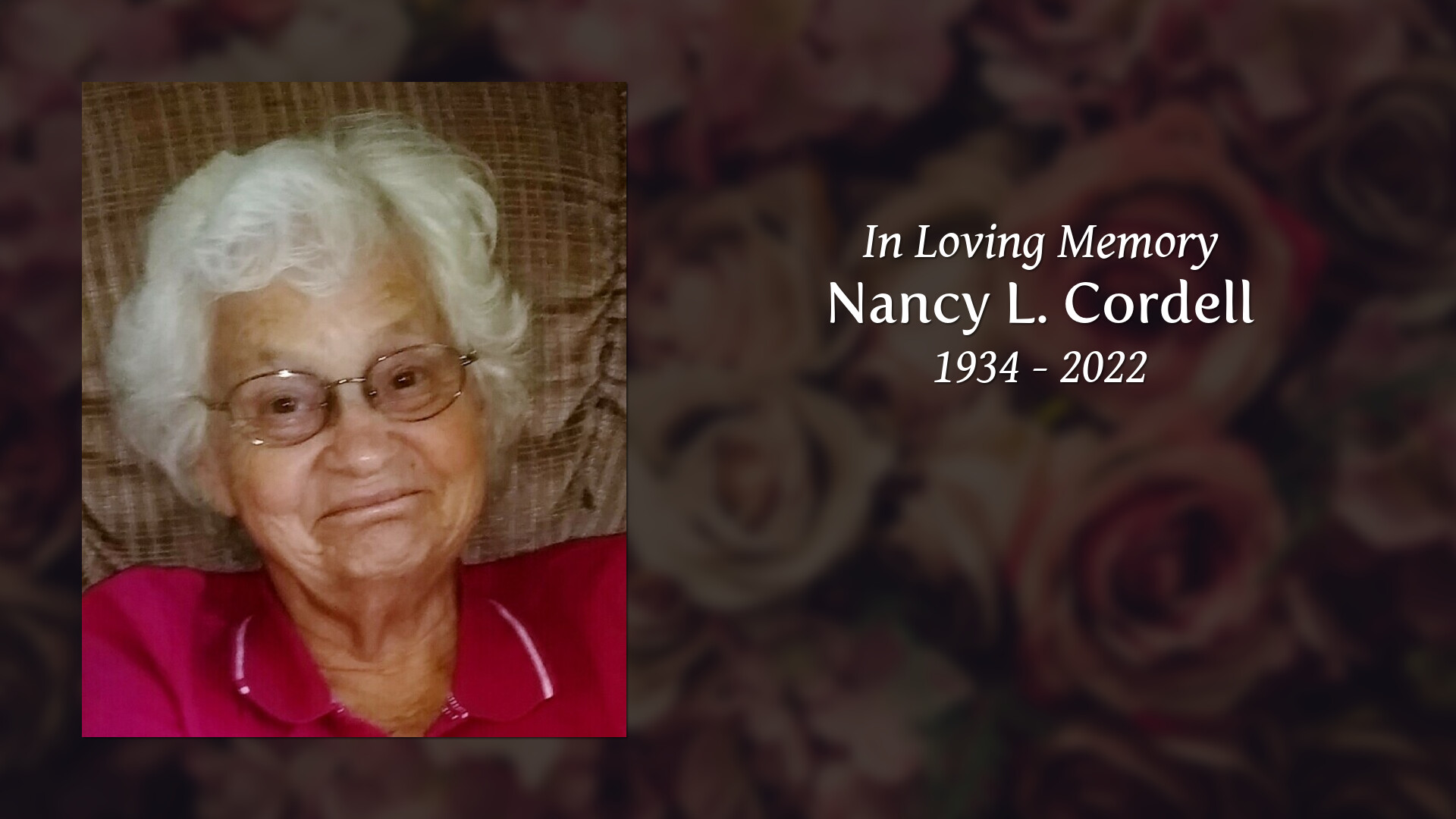 Nancy L. Cordell - Tribute Video