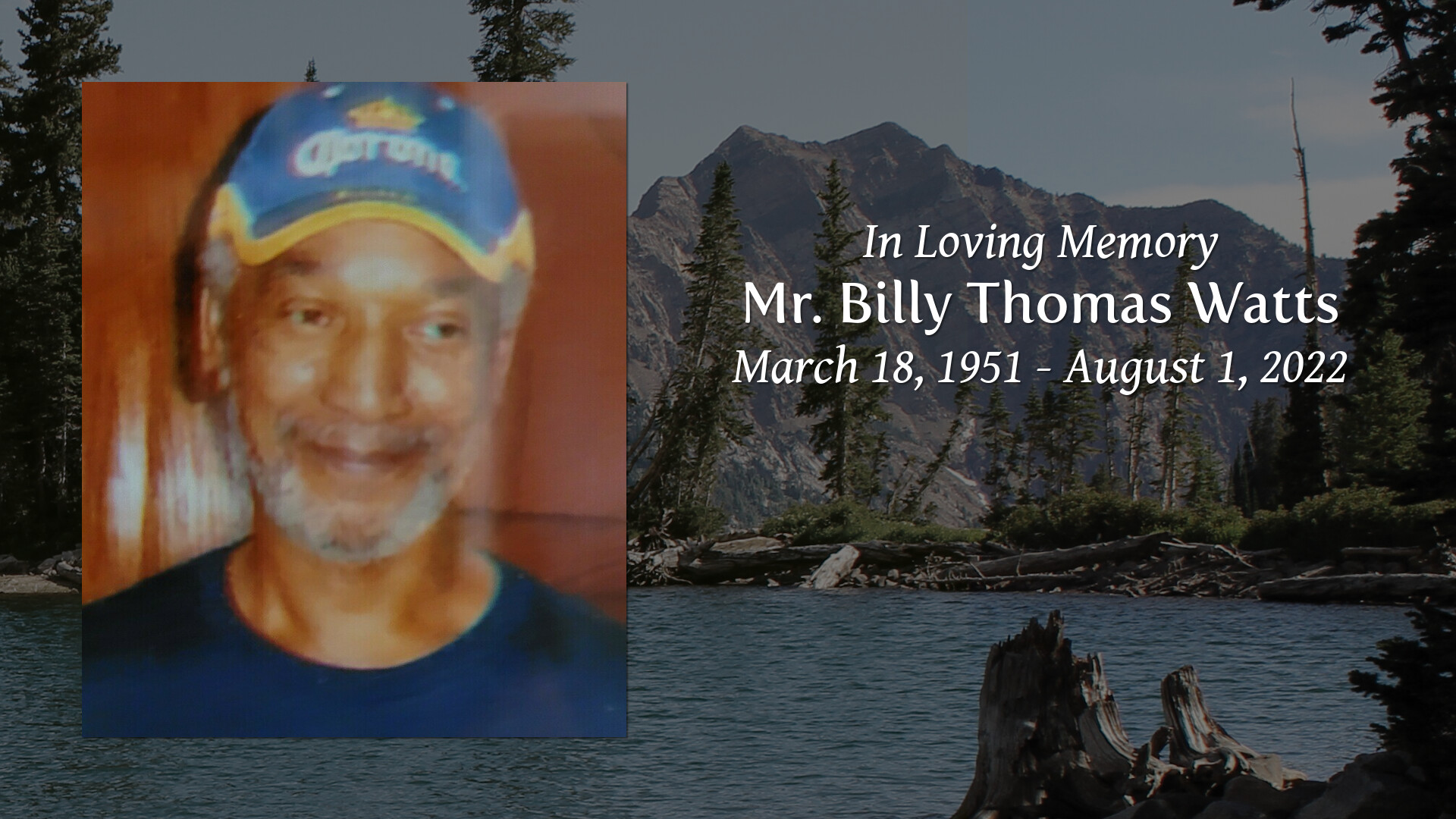 Mr. Billy Thomas Watts - Tribute Video