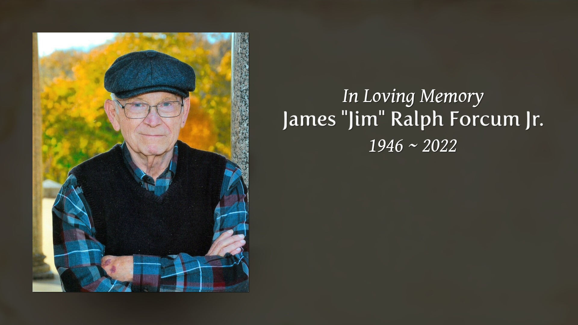 James "Jim" Ralph Forcum Jr. - Tribute Video
