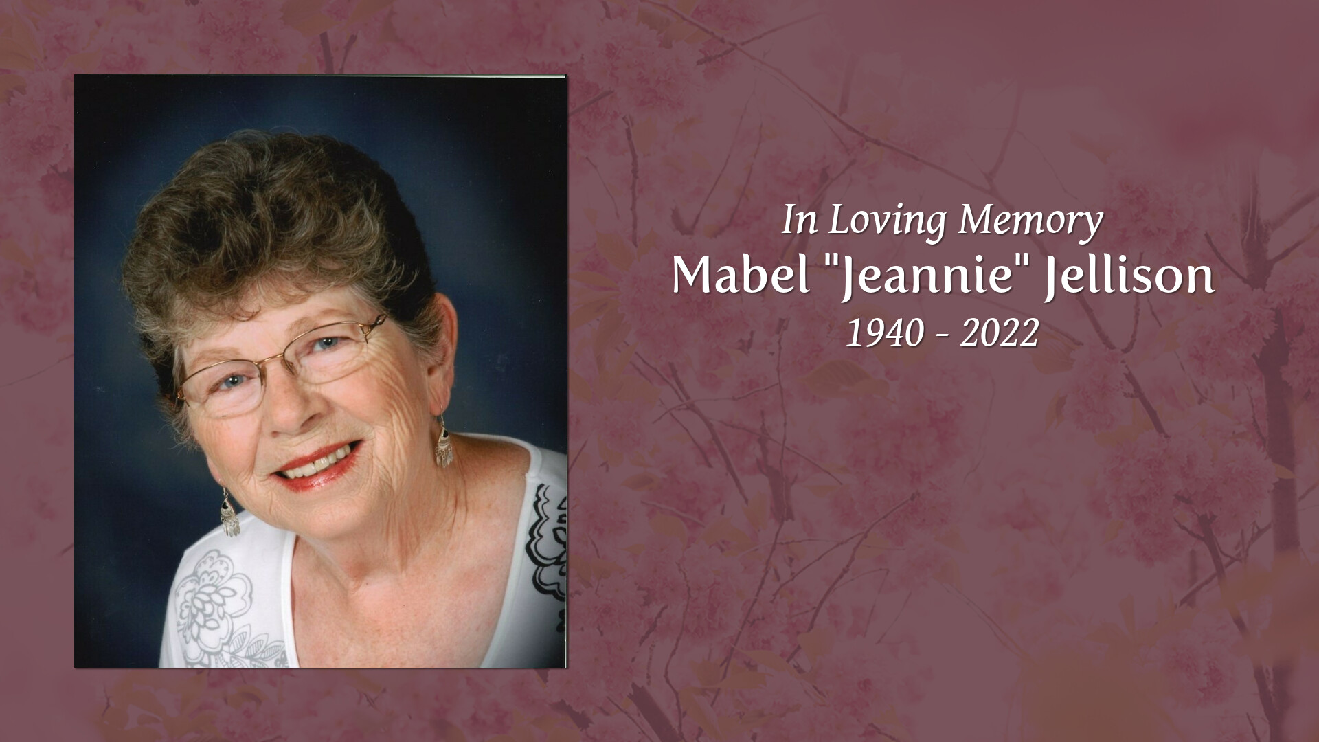 Mabel "Jeannie" Jellison - Tribute Video