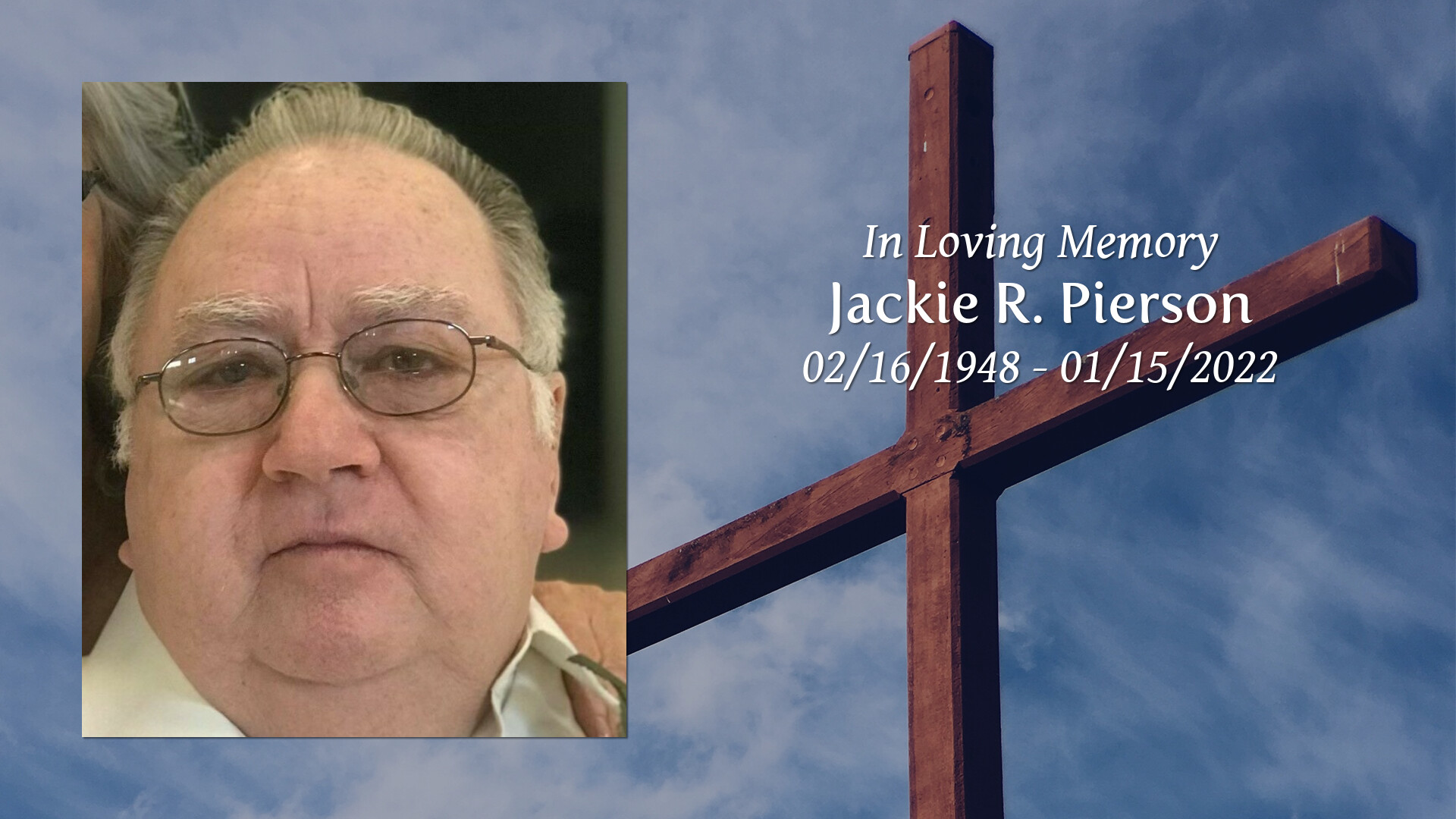 Jackie R. Pierson - Tribute Video