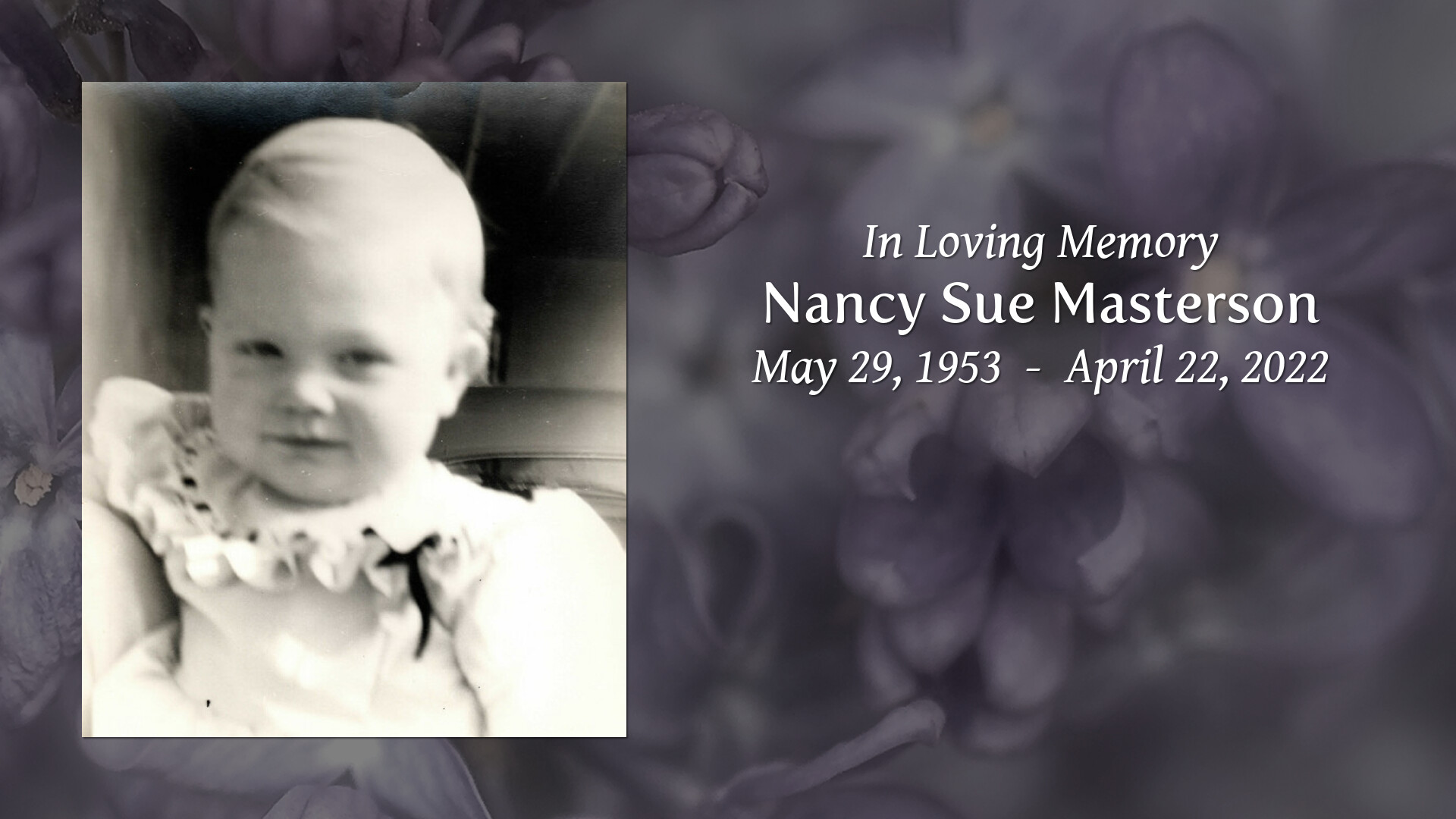 Nancy Sue Masterson - Tribute Video
