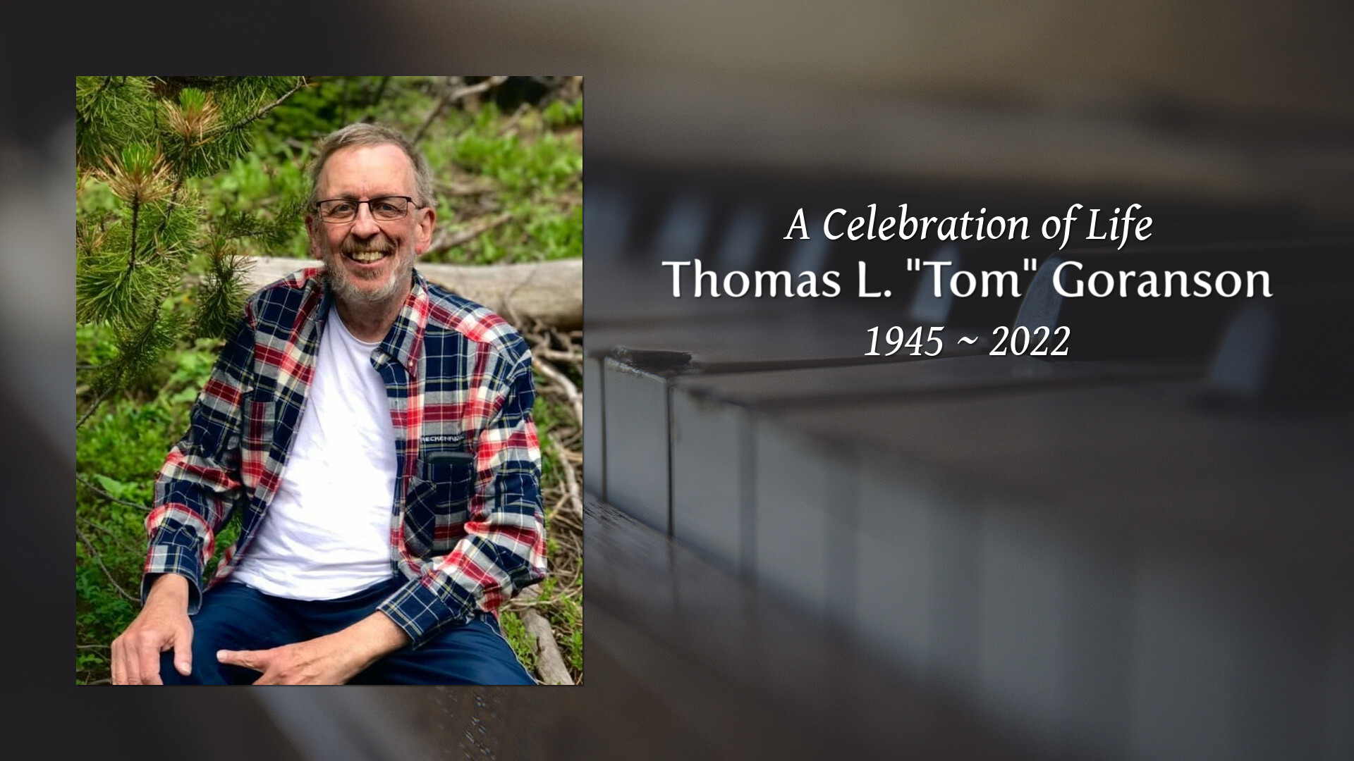 Thomas L. "Tom" Goranson - Tribute Video