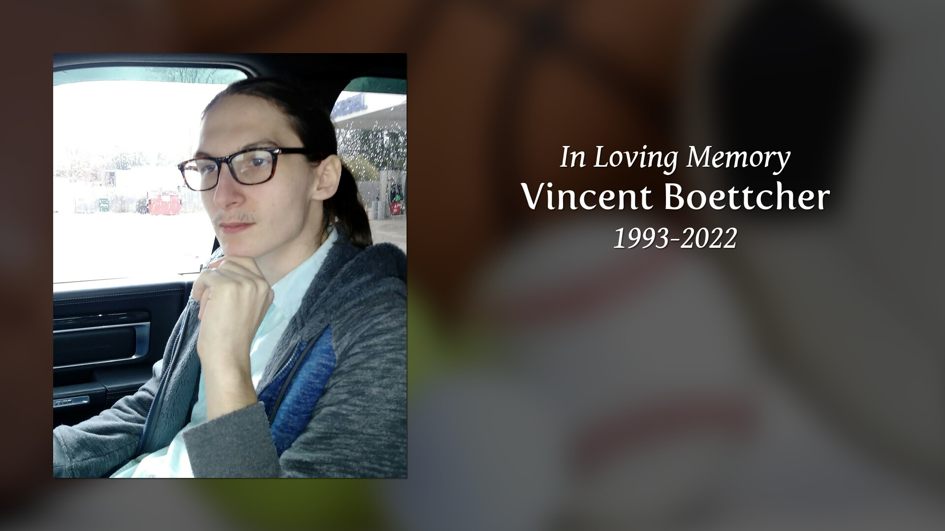 Vincent Boettcher - Tribute Video