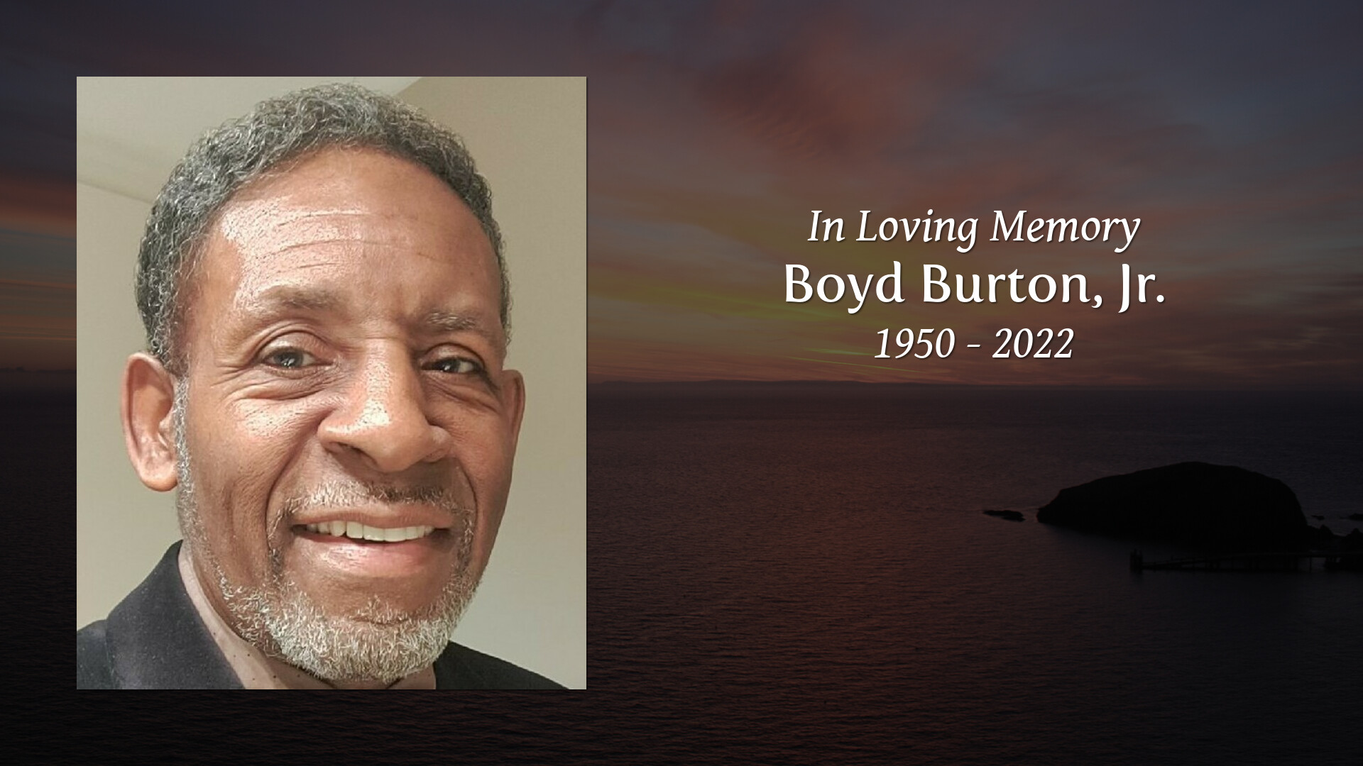 Boyd Burton, Jr. - Tribute Video