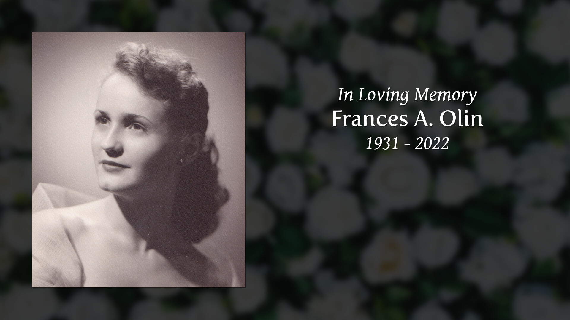 Frances A. Olin - Tribute Video