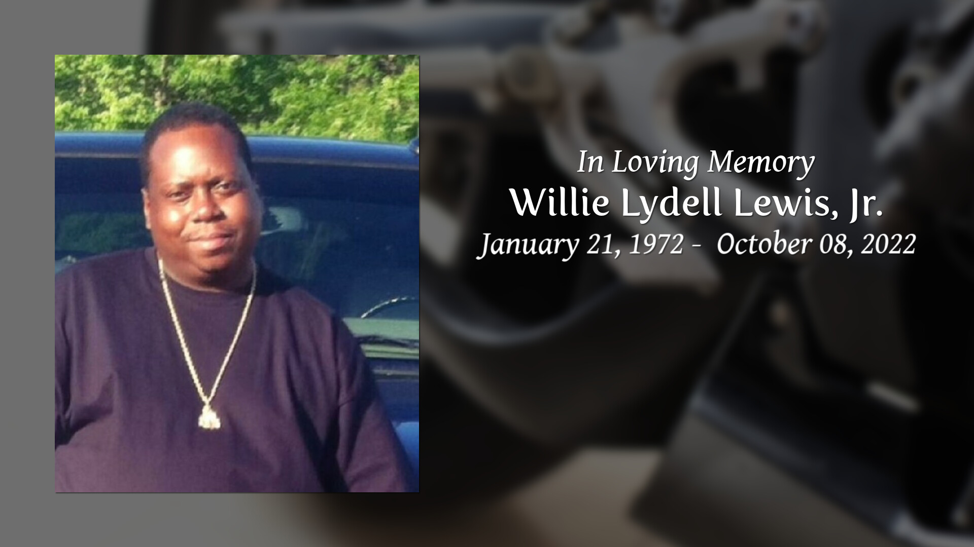 Willie Lydell Lewis, Jr. - Tribute Video