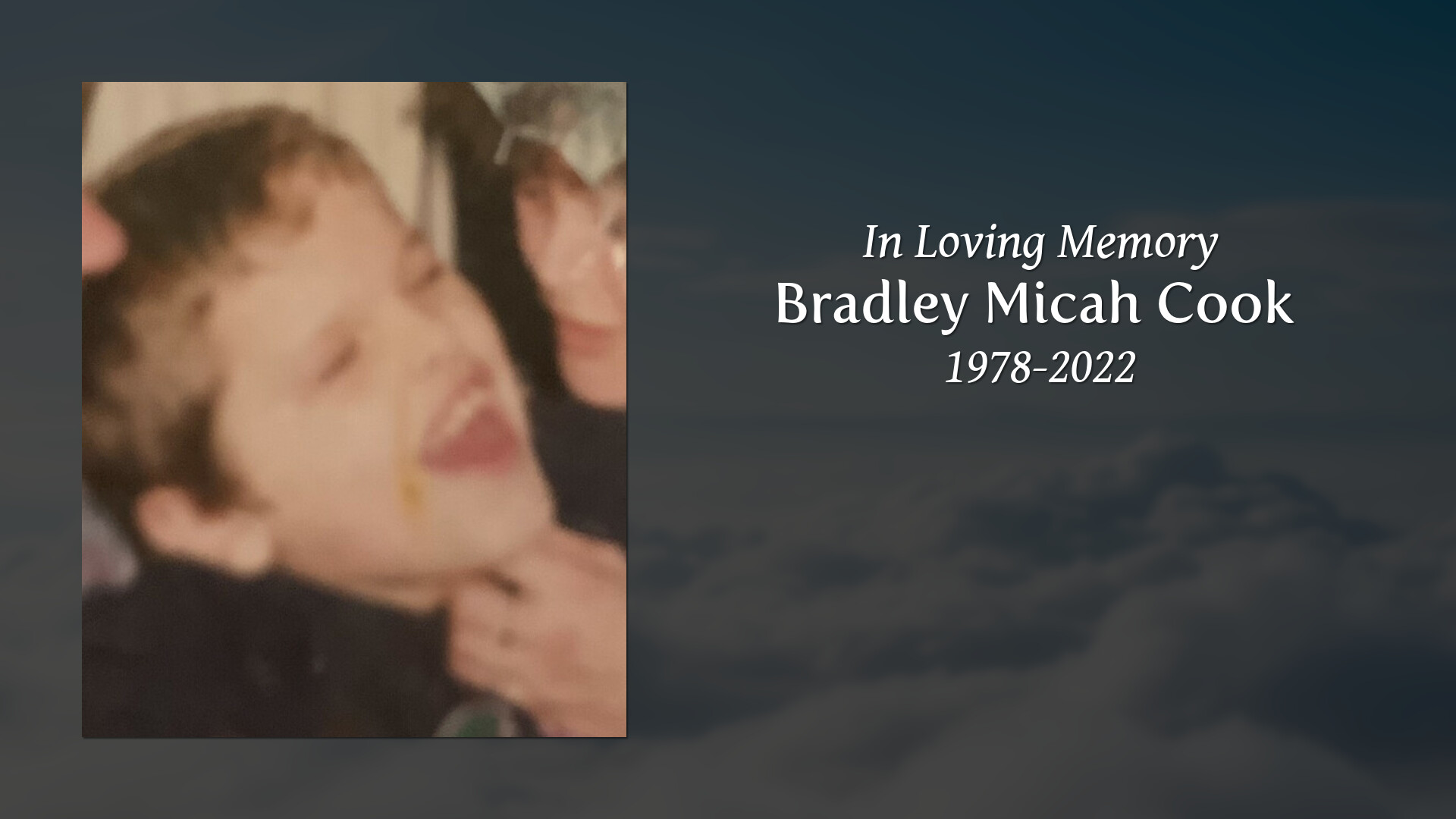 Bradley Micah Cook - Tribute Video