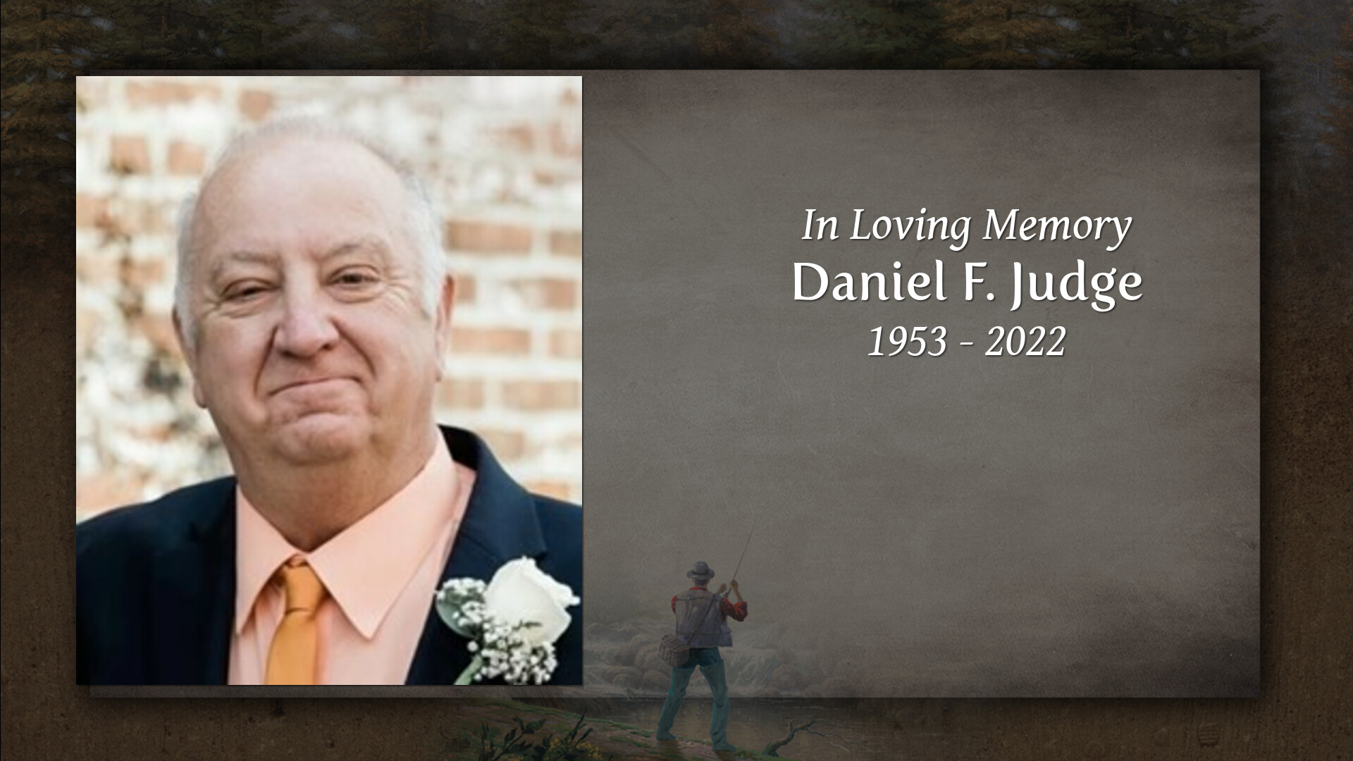 Daniel F. Judge - Tribute Video