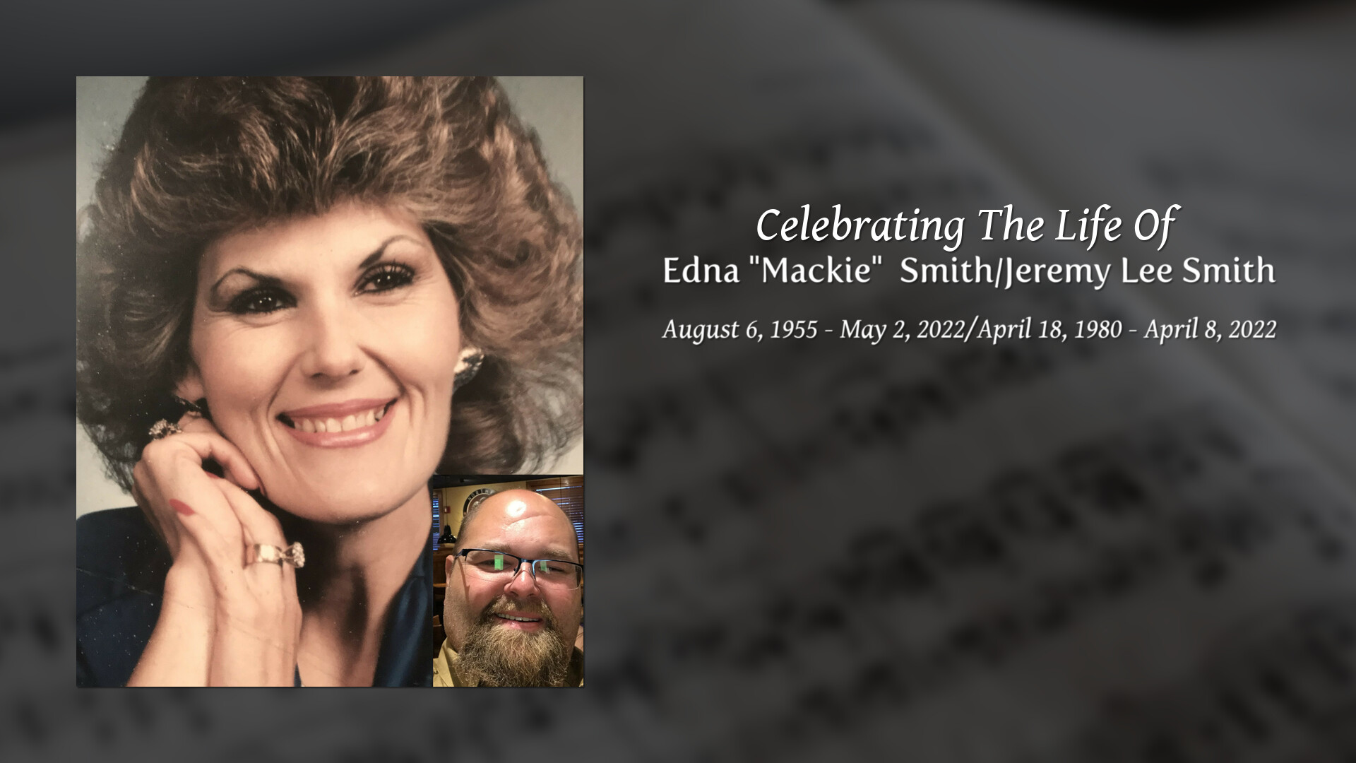 Edna "Mackie" Smith/Jeremy Lee Smith - Tribute Video