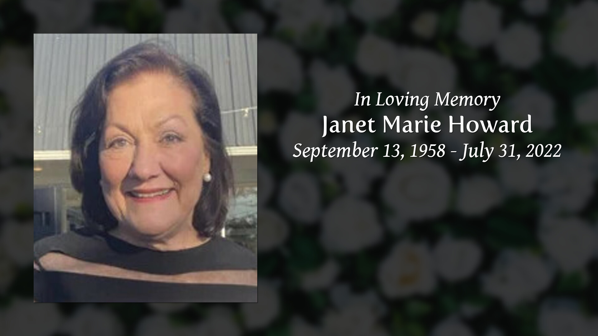 Janet Marie Howard - Tribute Video