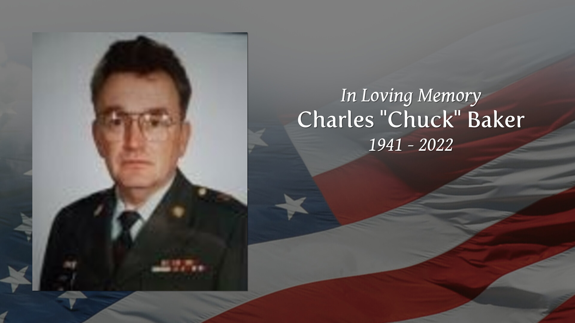 Charles "Chuck" Baker - Tribute Video