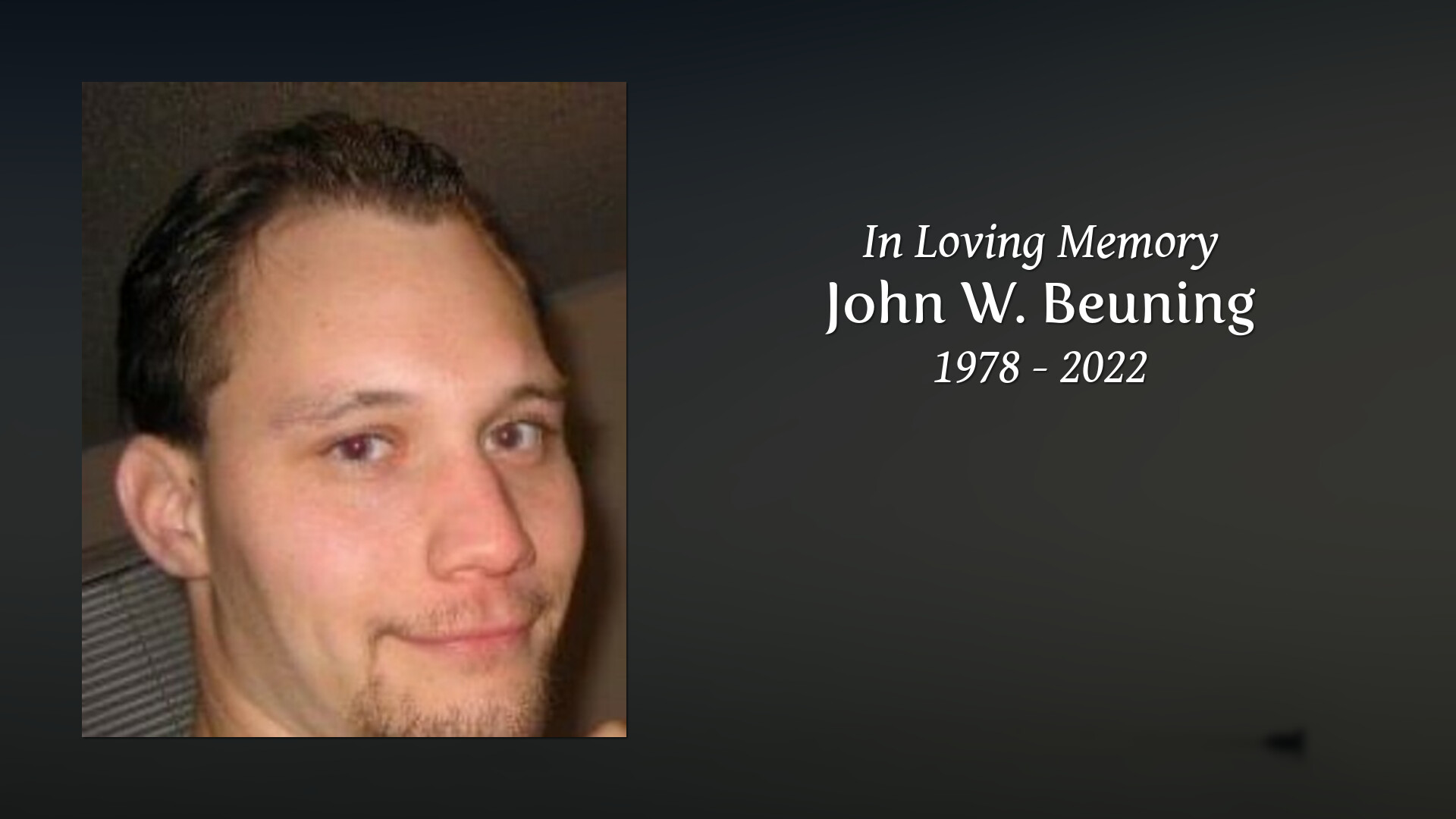 John W. Beuning - Tribute Video