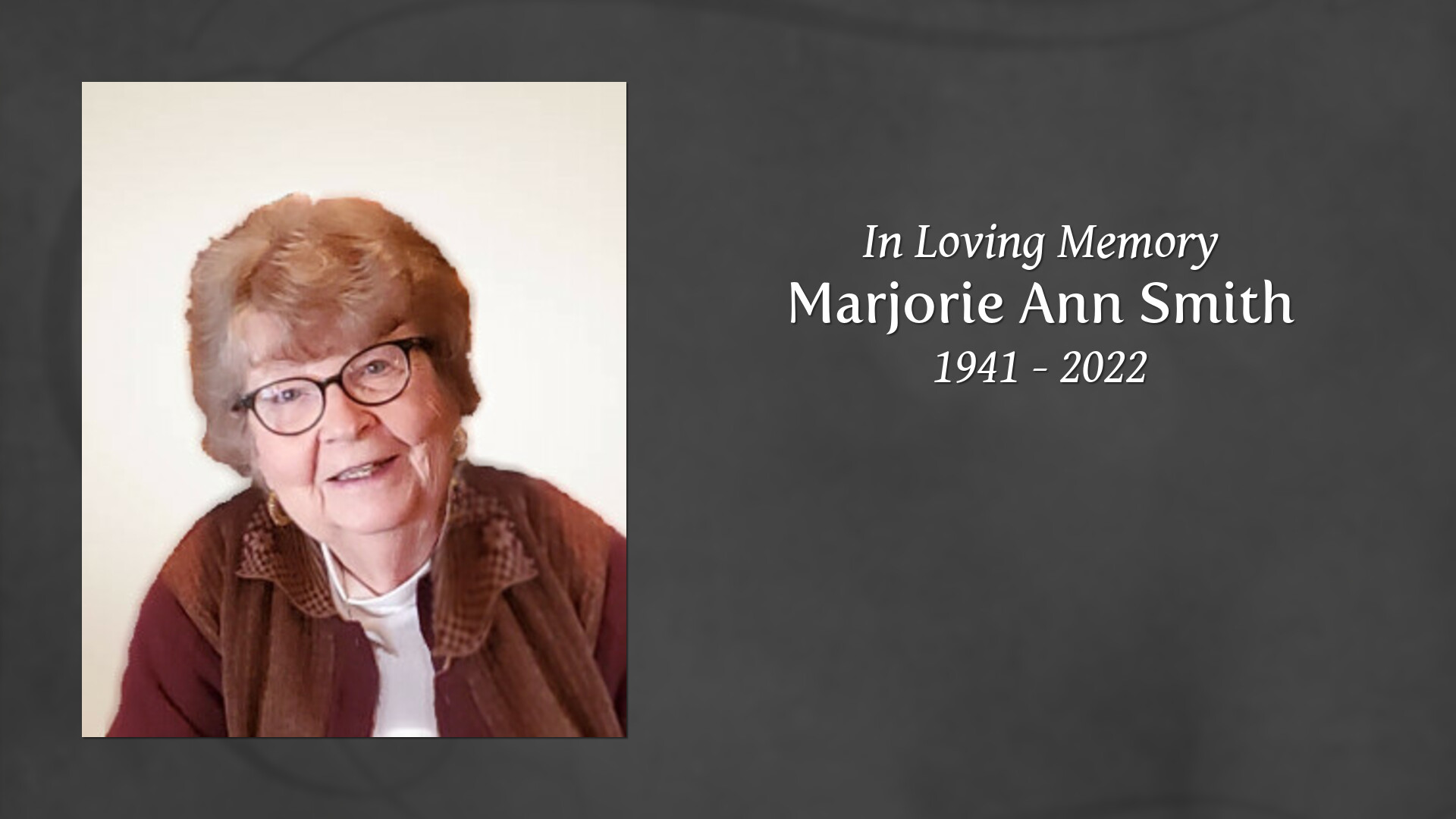 Marjorie Ann Smith - Tribute Video