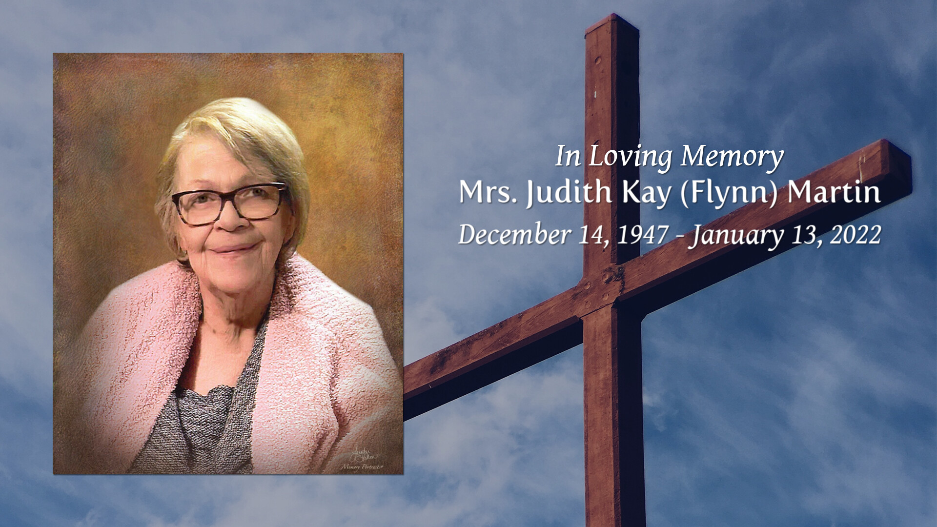 Mrs. Judith Kay (Flynn) Martin - Tribute Video