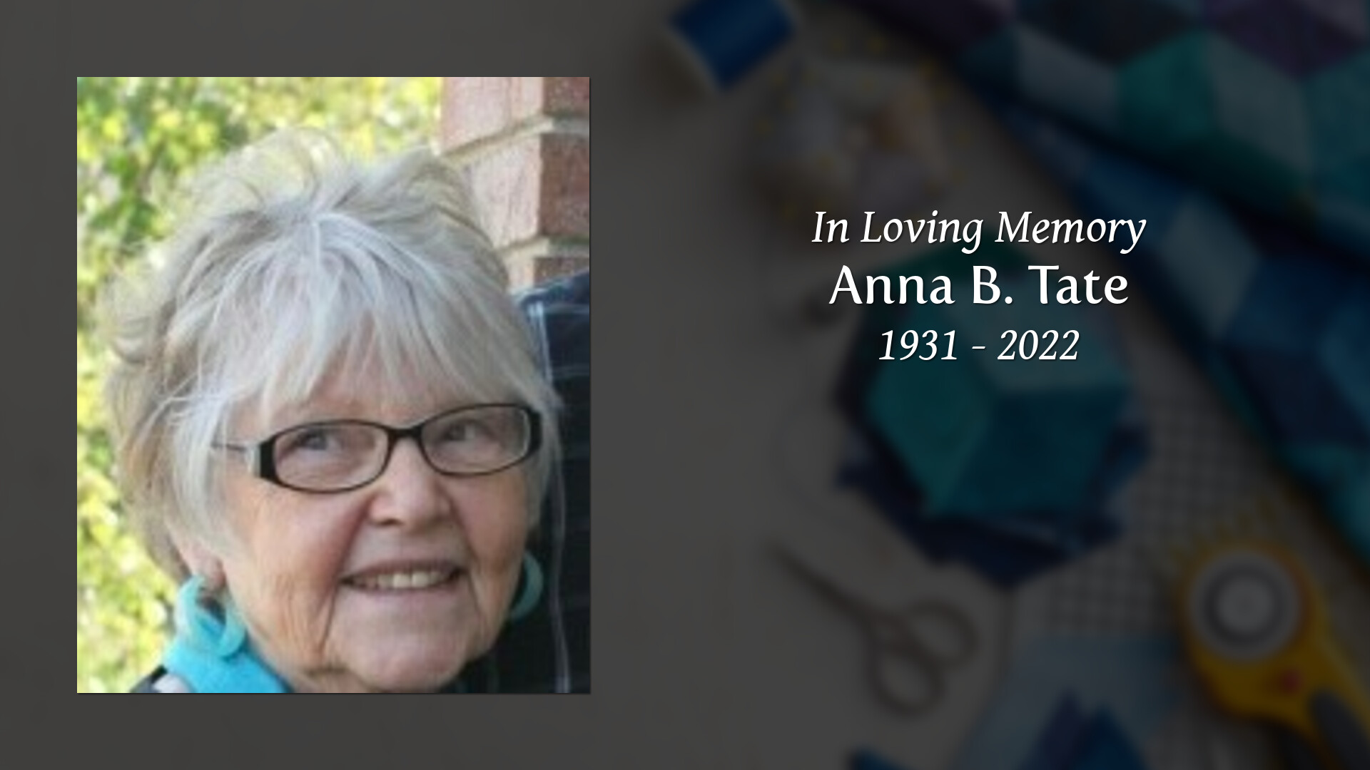 Anna B. Tate - Tribute Video