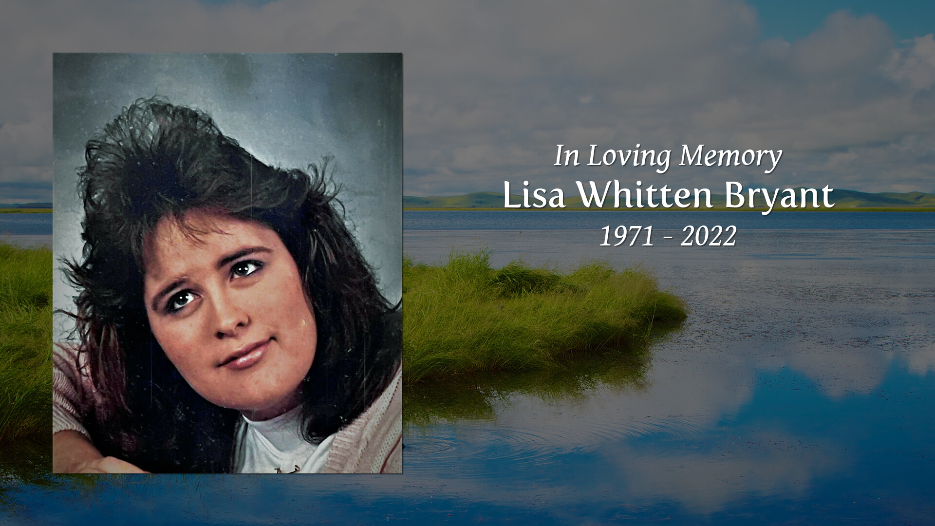 Lisa Whitten Bryant - Tribute Video