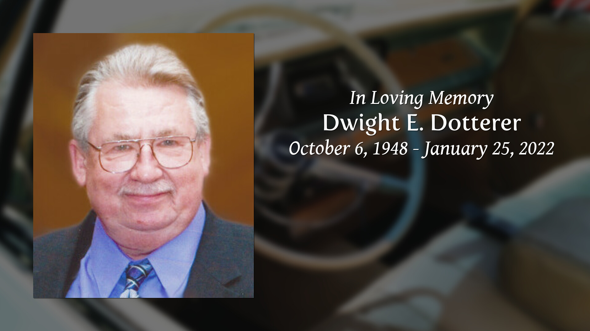 Dwight E. Dotterer - Tribute Video