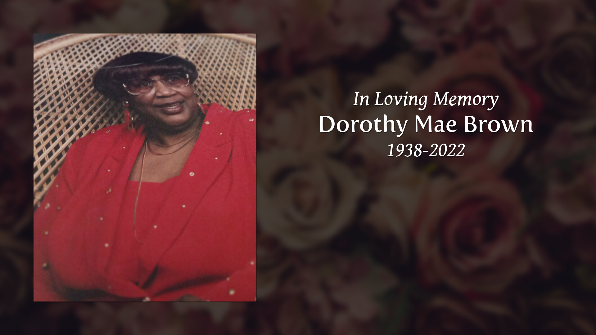 Dorothy Mae Brown - Tribute Video
