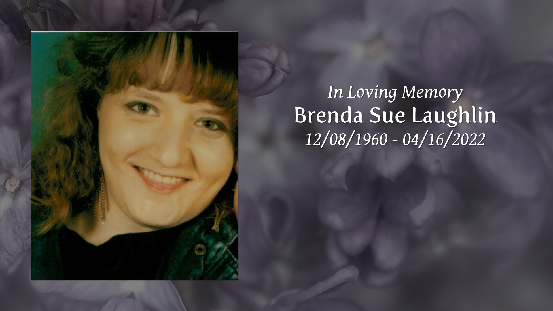 Brenda Sue Laughlin - Tribute Video