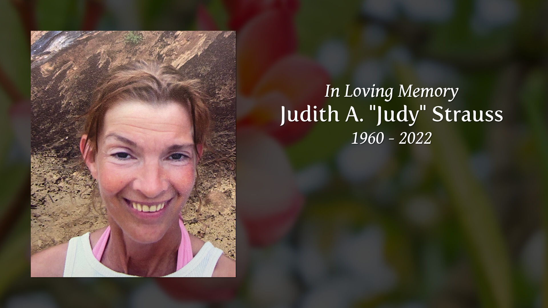 Judith A. "Judy" Strauss - Tribute Video