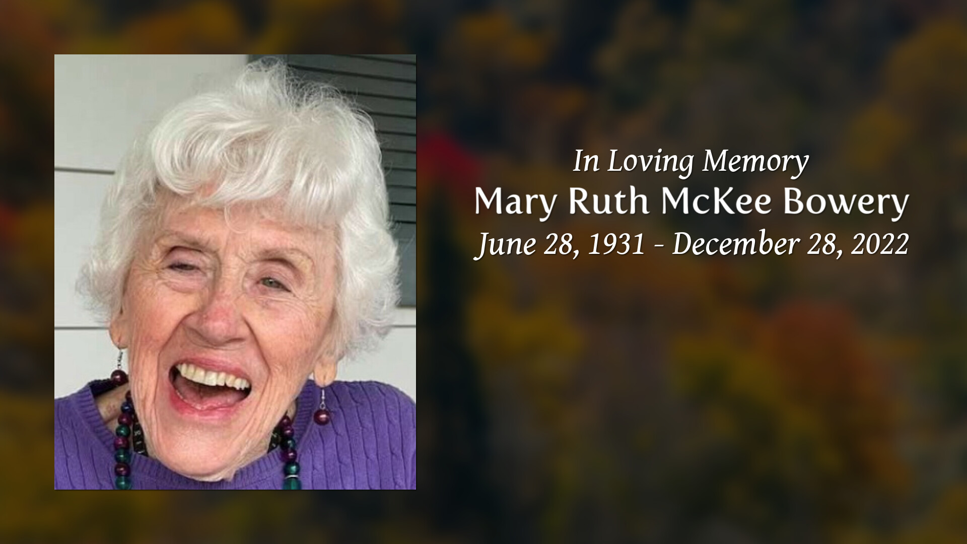 Mary Ruth McKee Bowery - Tribute Video