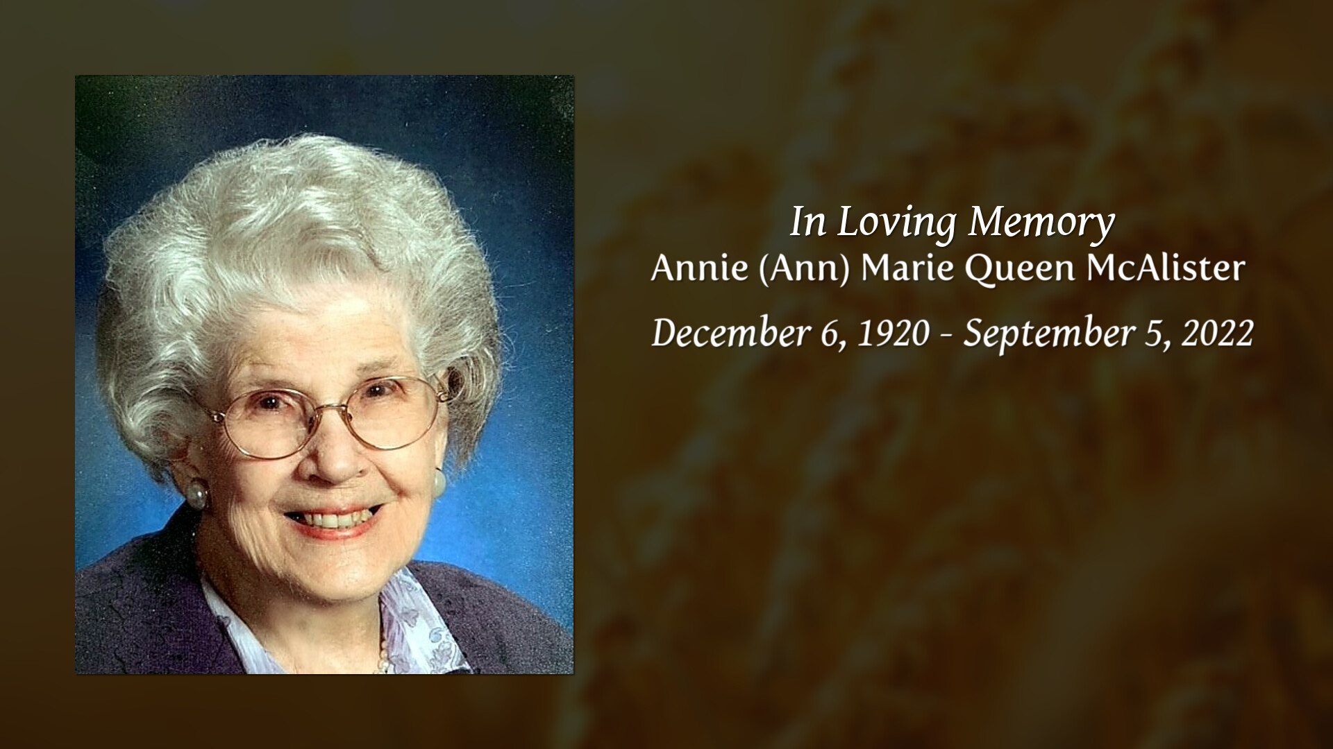 Annie (Ann) Marie Queen McAlister - Tribute Video