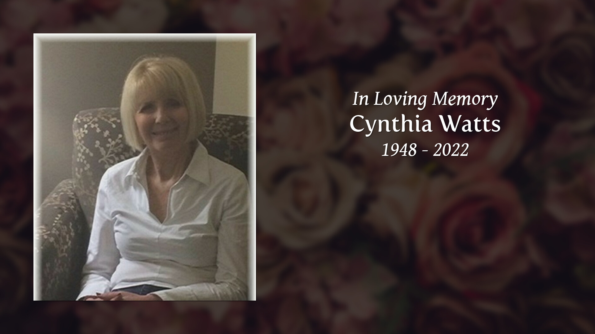 Cynthia Watts - Tribute Video