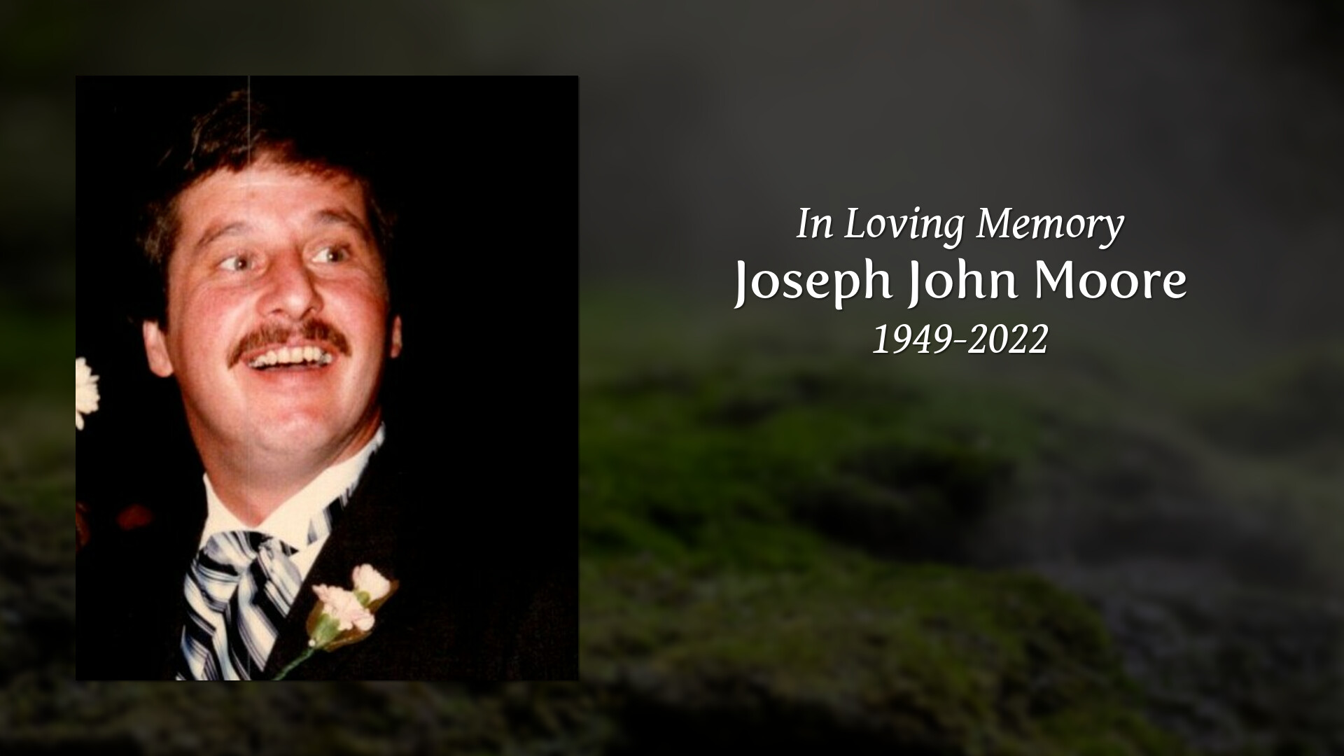 Joseph John Moore - Tribute Video