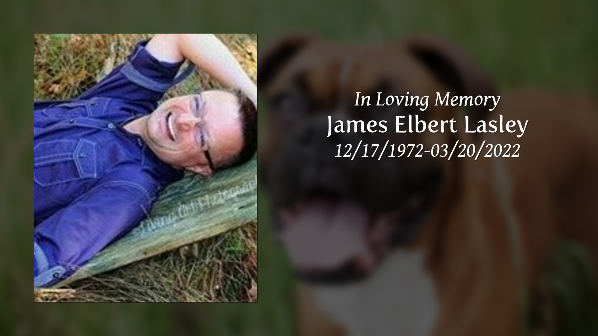 James Elbert Lasley - Tribute Video