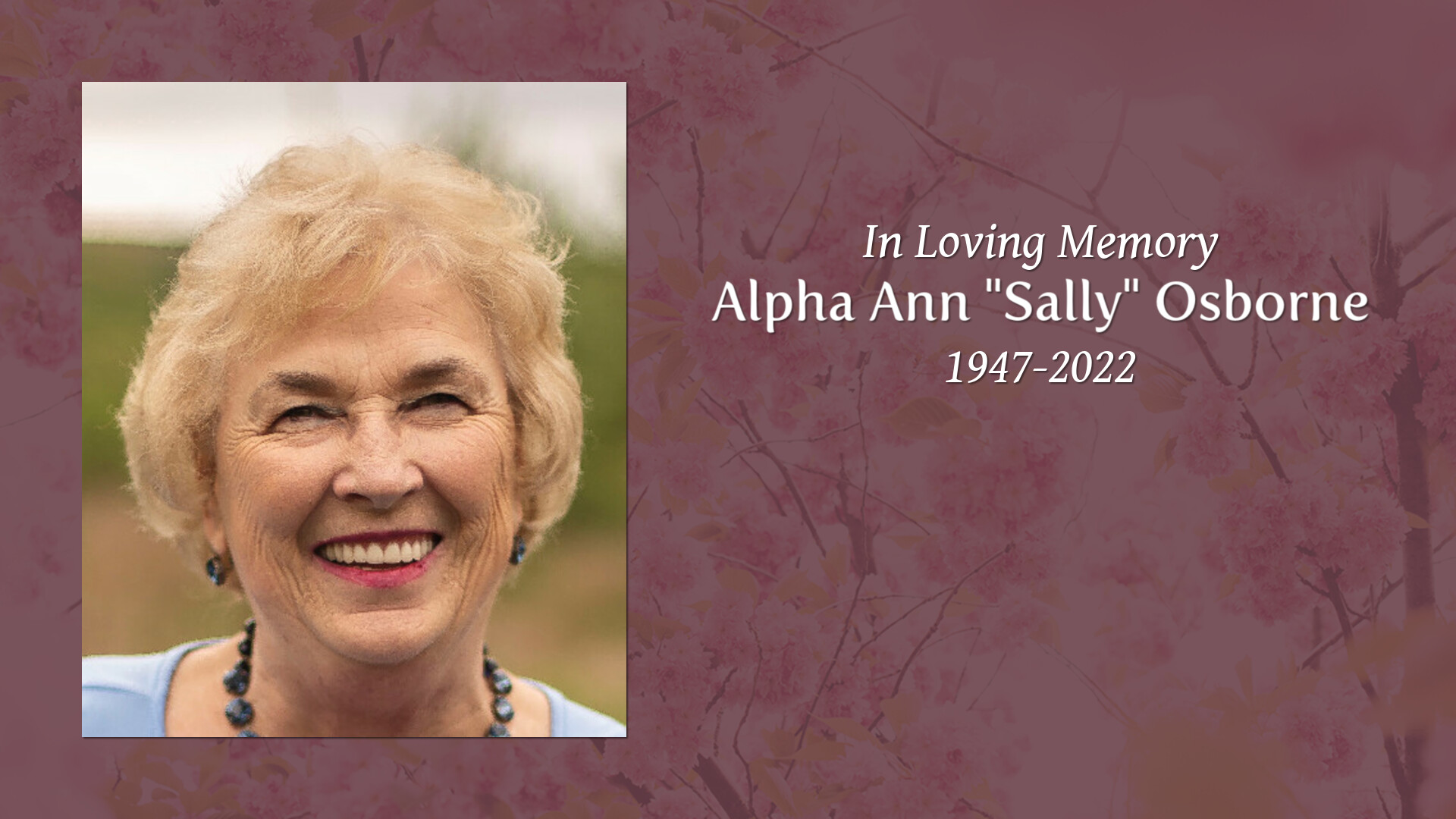 Alpha Ann "Sally" Osborne - Tribute Video