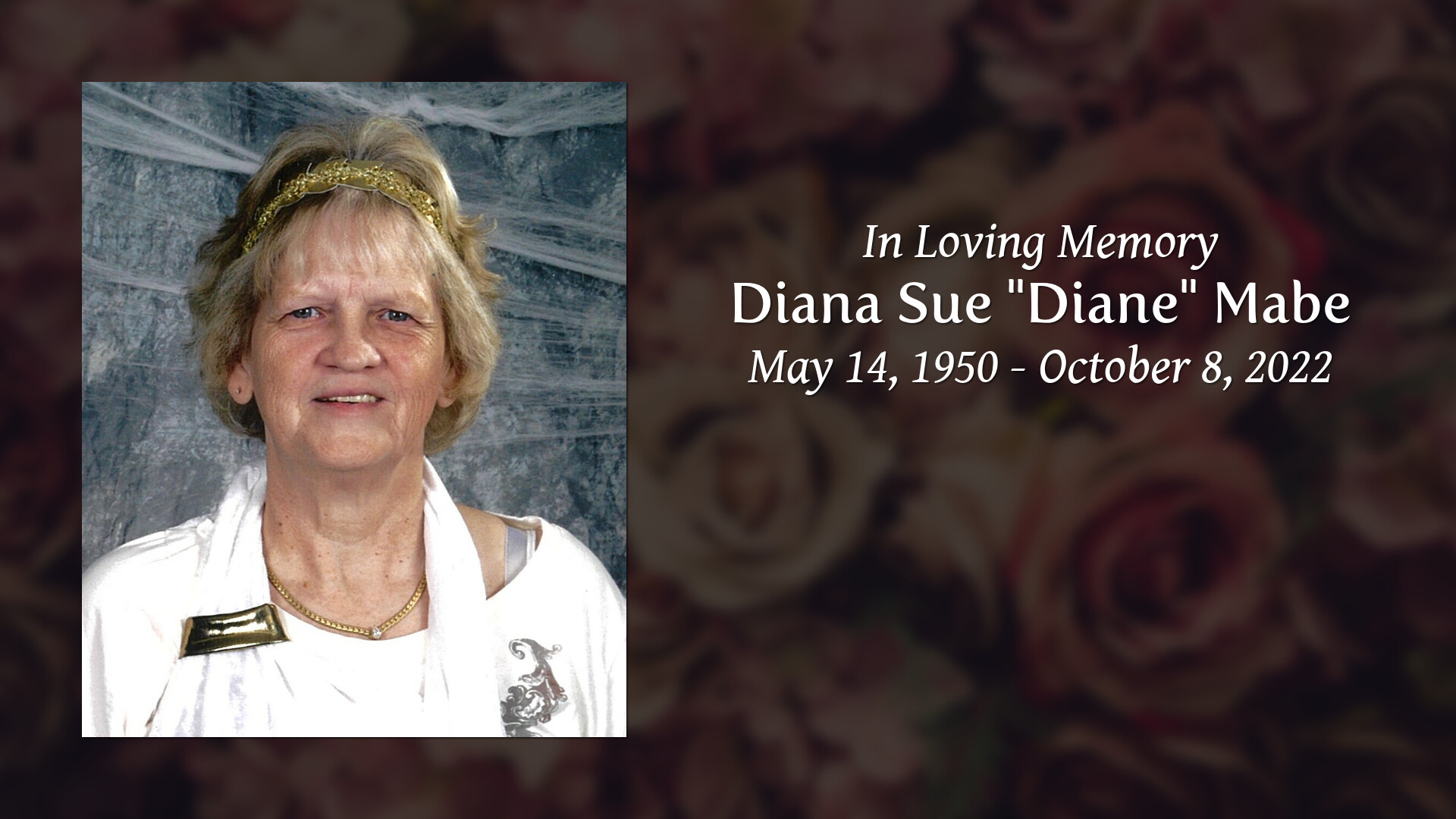 Diana Sue "Diane" Mabe - Tribute Video