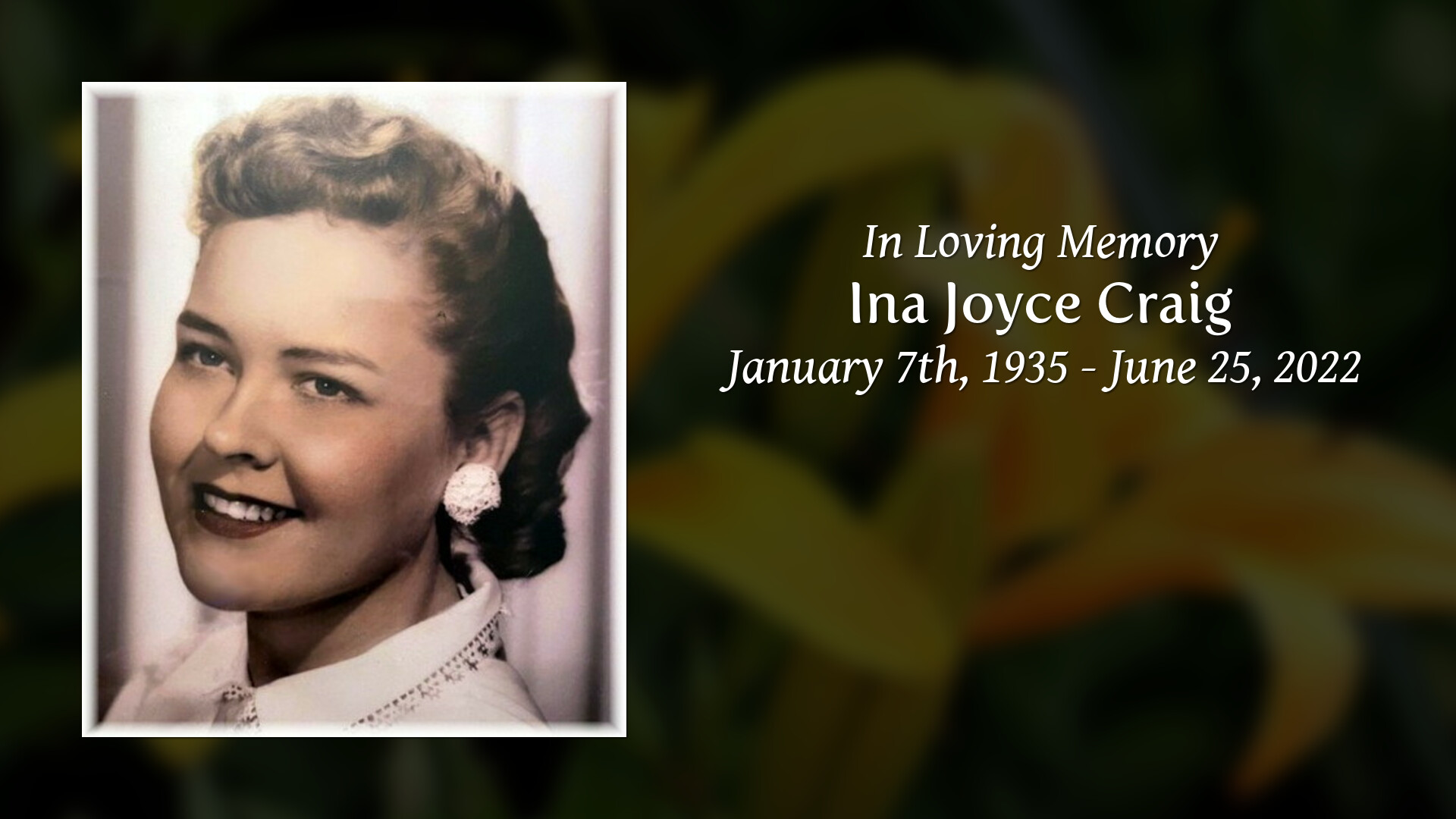 Ina Joyce Craig - Tribute Video