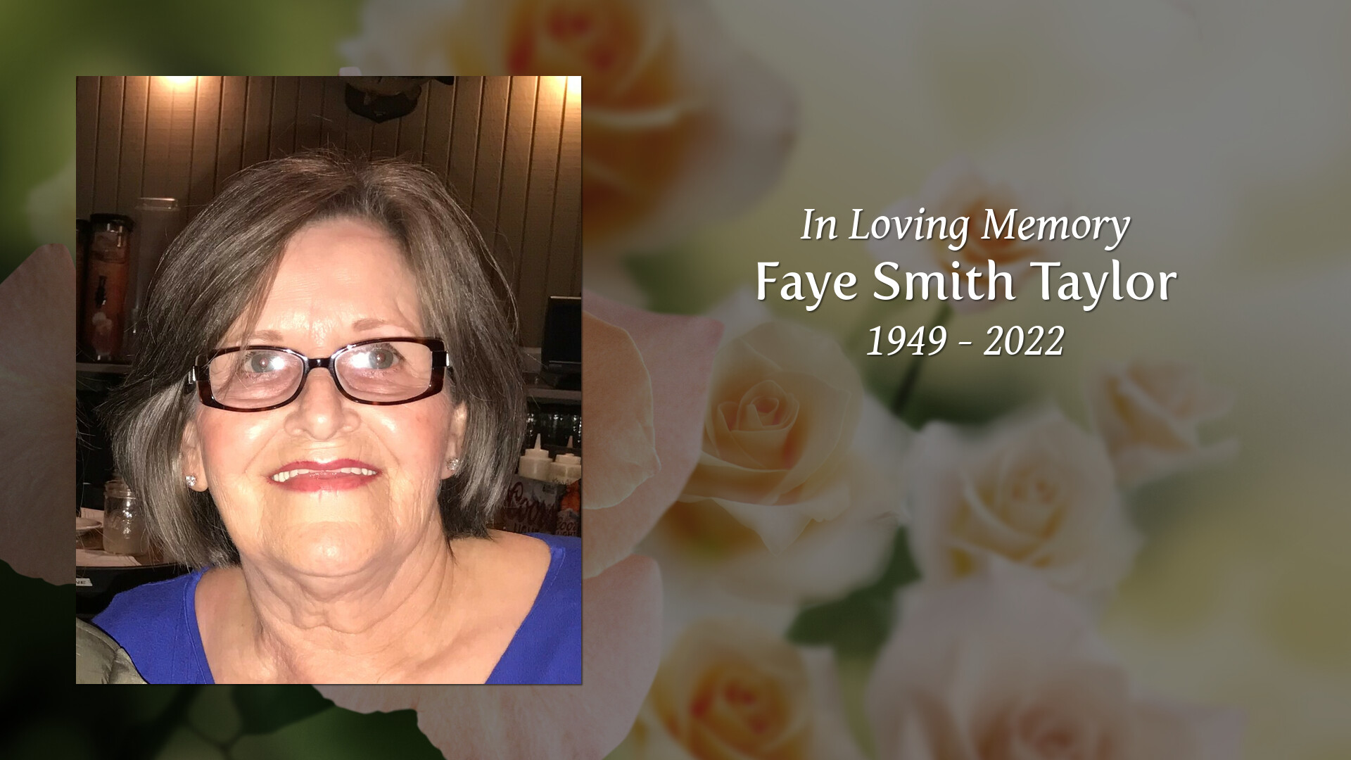 Faye Smith Taylor - Tribute Video