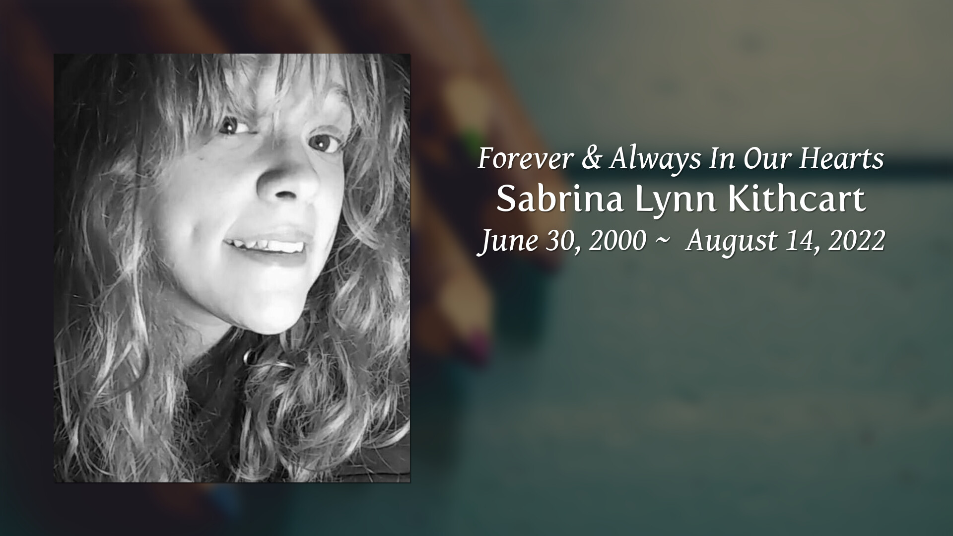 Sabrina Lynn Kithcart - Tribute Video