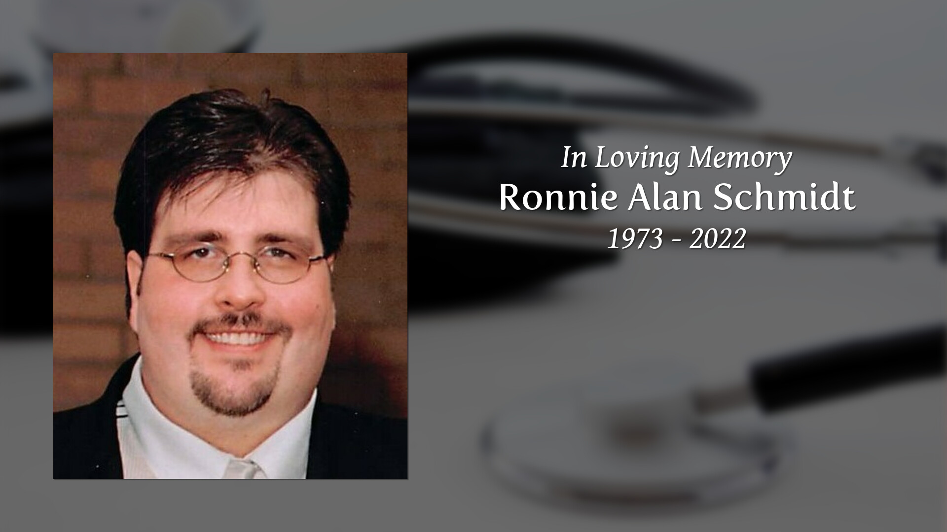 Ronnie Alan Schmidt - Tribute Video