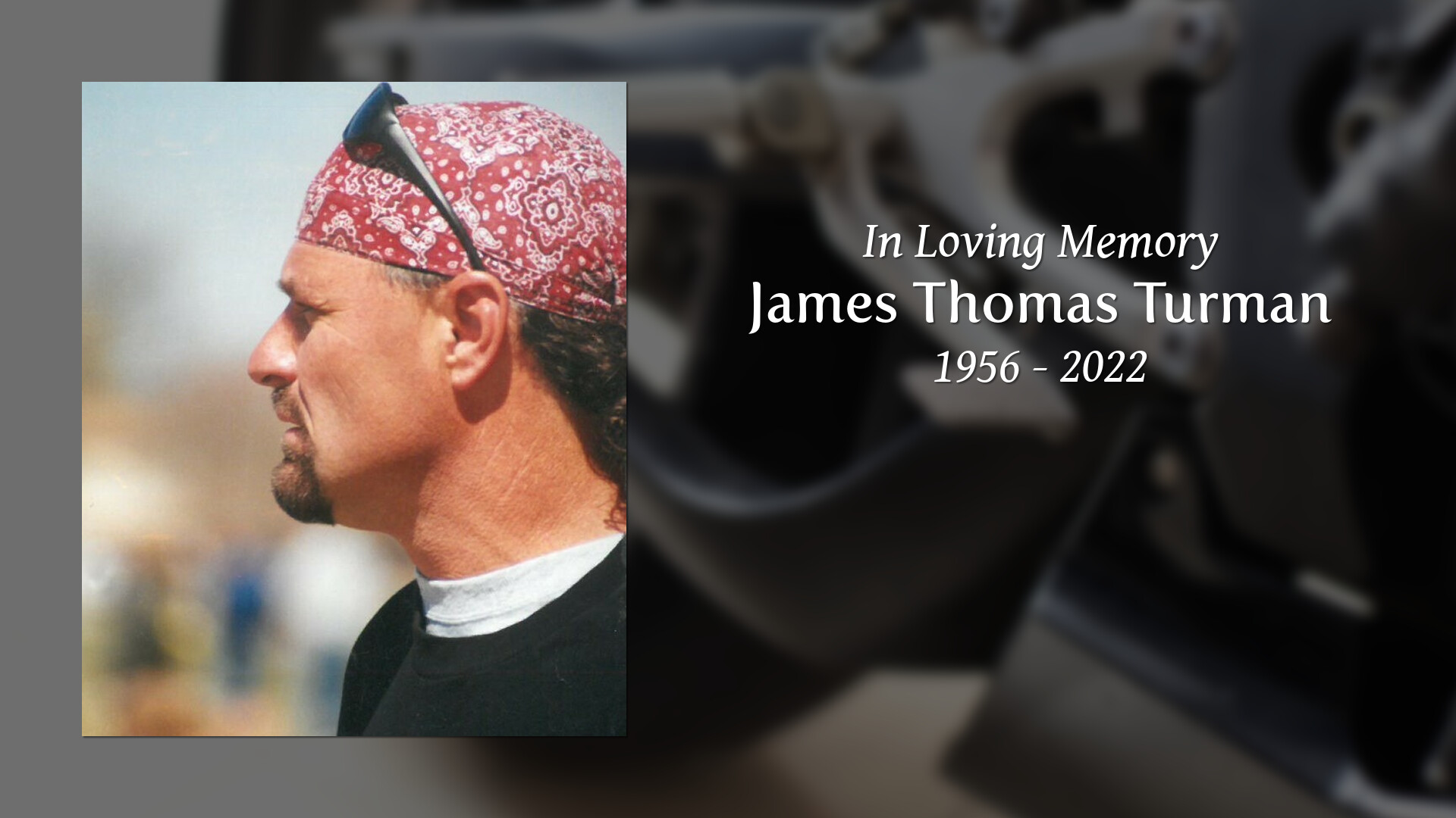 James Thomas Turman - Tribute Video