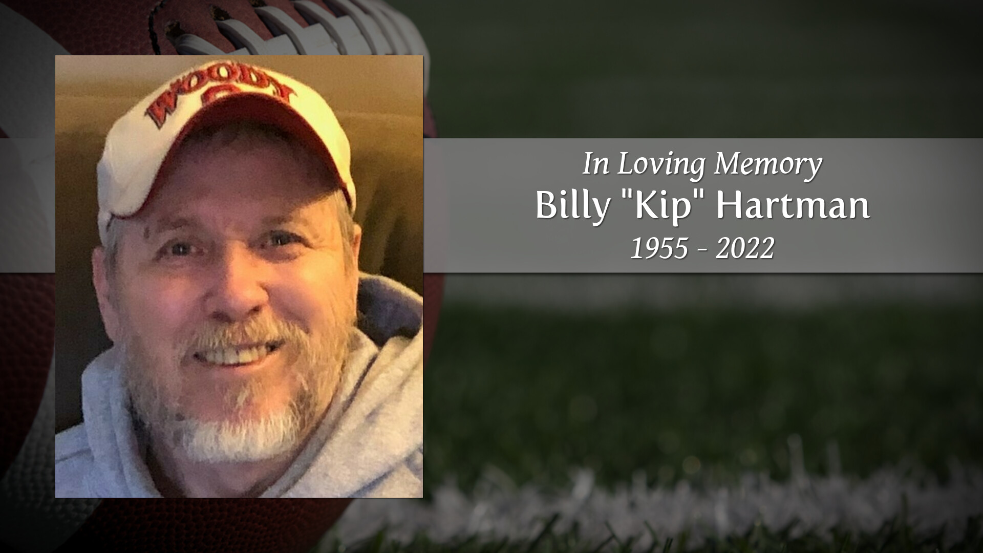 Billy "Kip" Hartman - Tribute Video