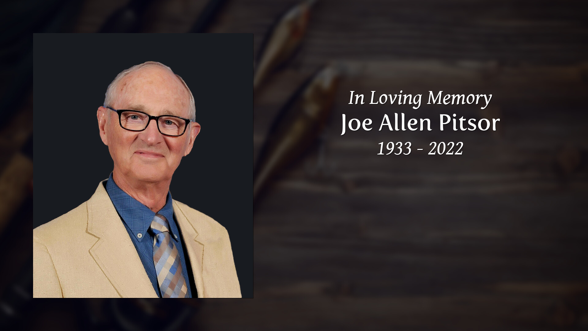 Joe Allen Pitsor - Tribute Video