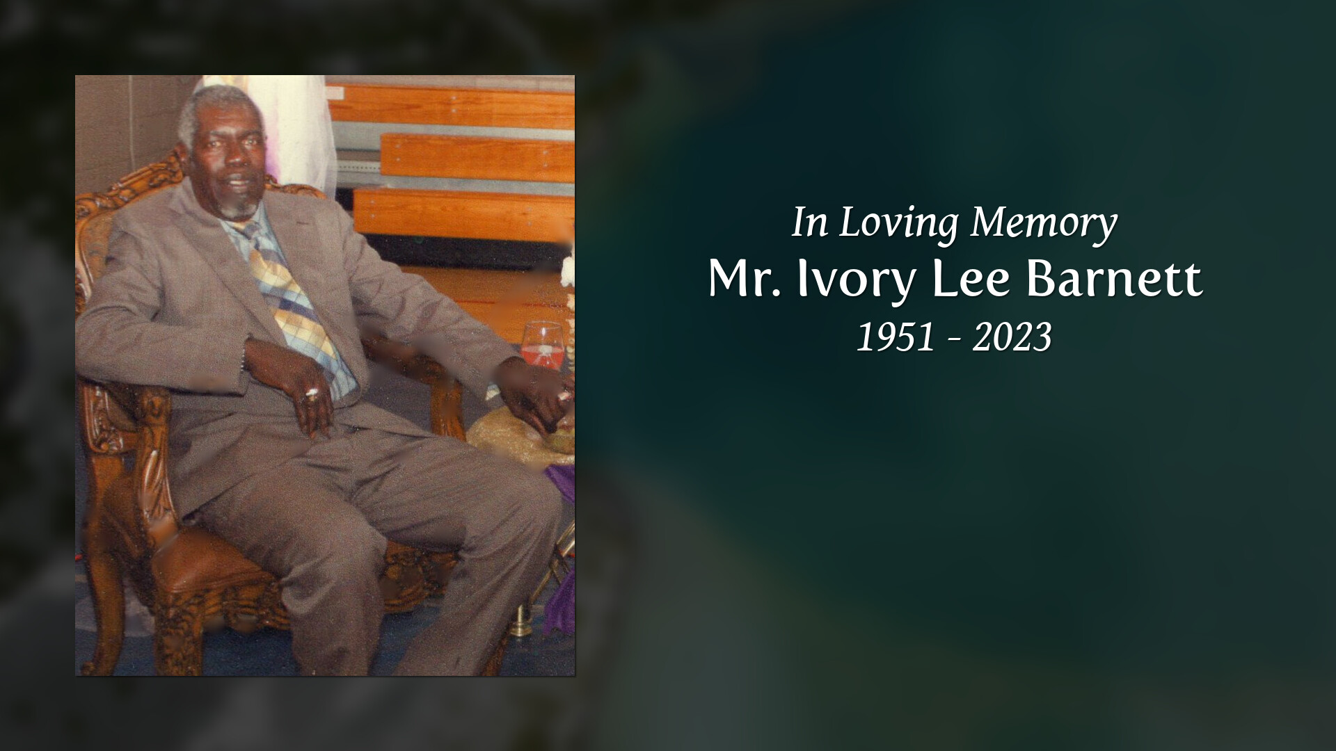 Mr. Ivory Lee Barnett - Tribute Video
