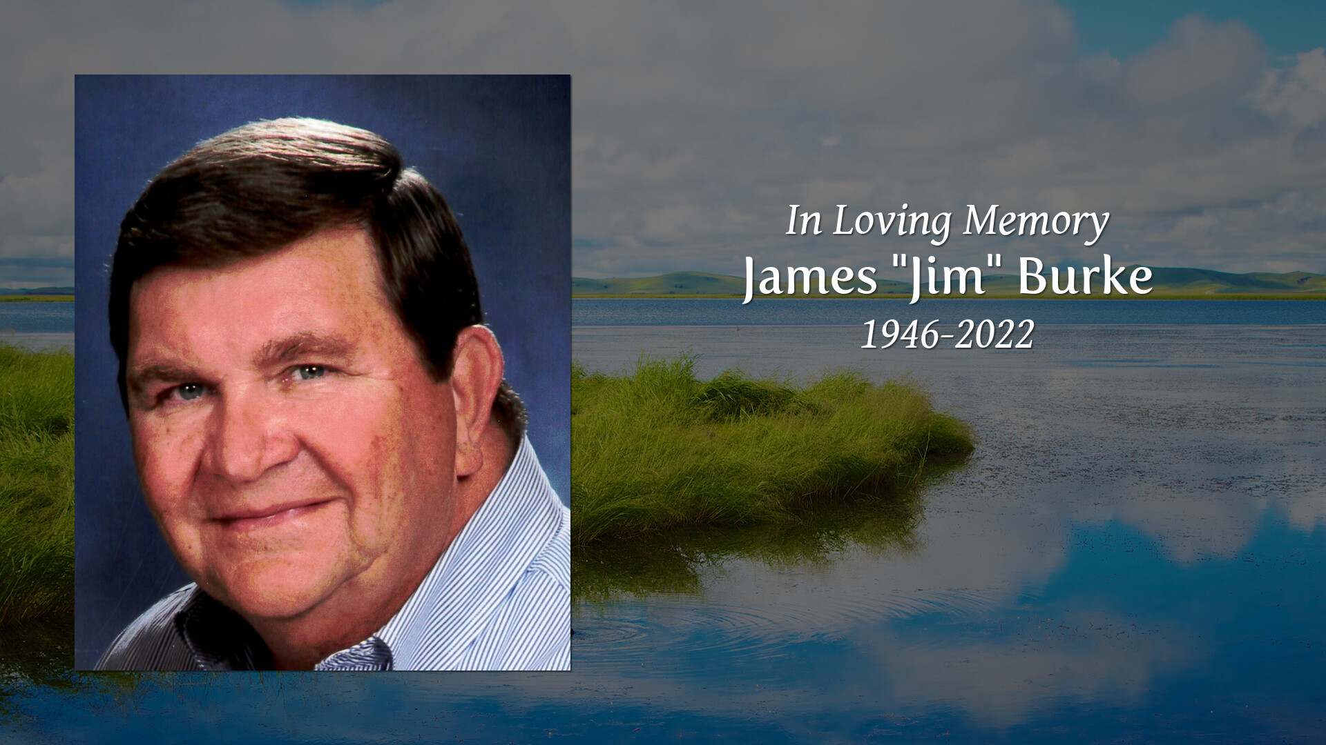 James "Jim" Burke - Tribute Video