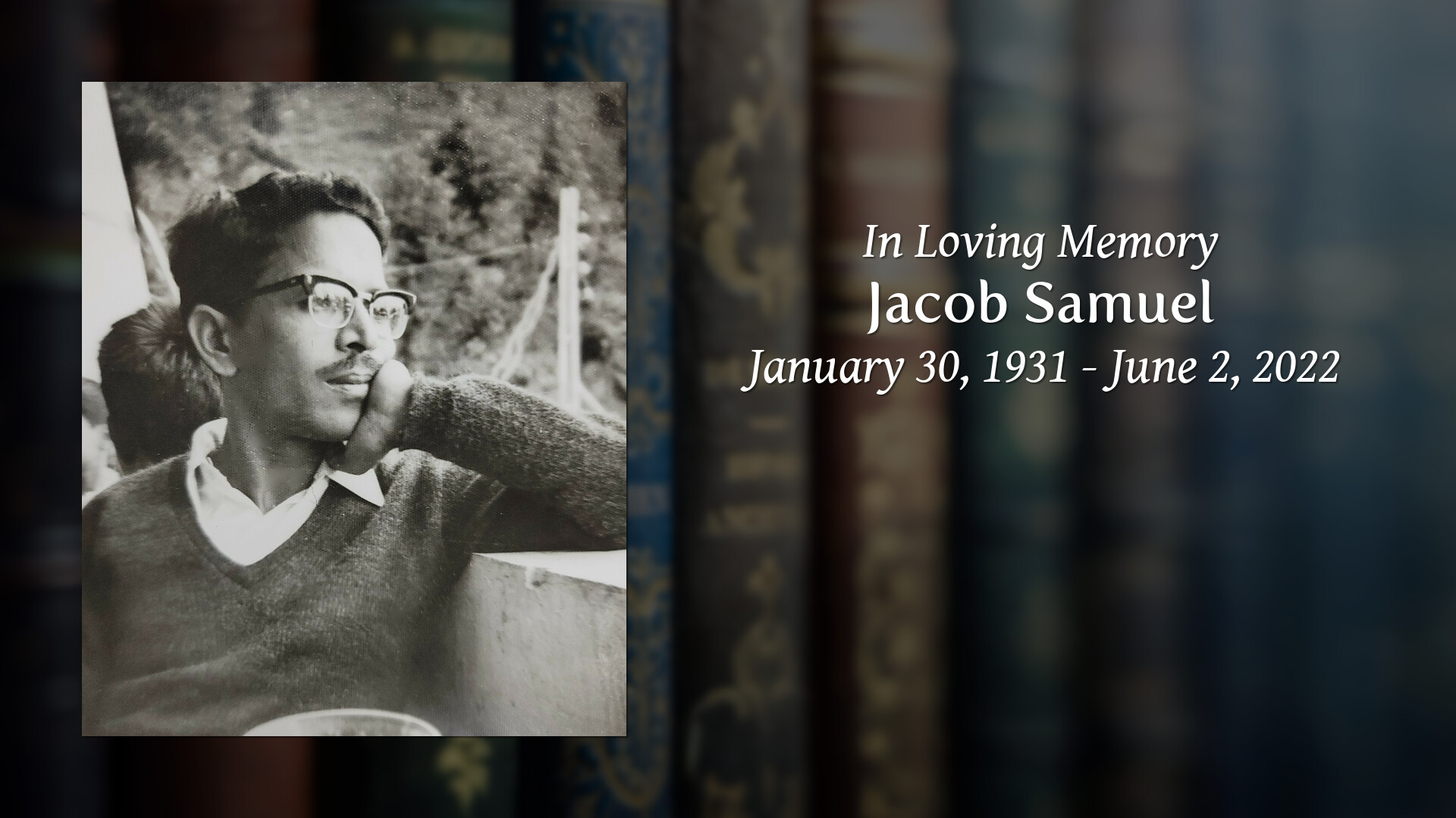 Jacob Samuel - Tribute Video