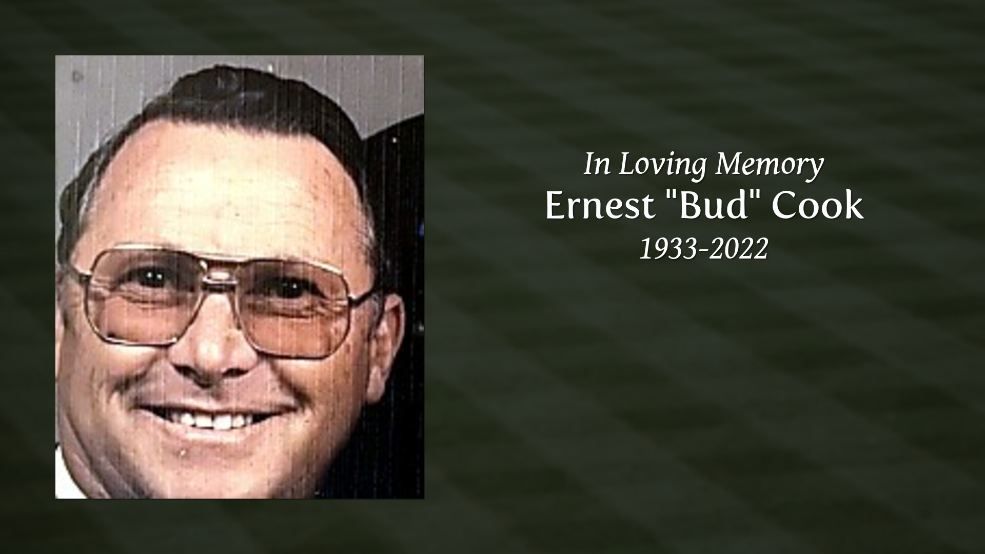 Ernest "Bud" Cook - Tribute Video