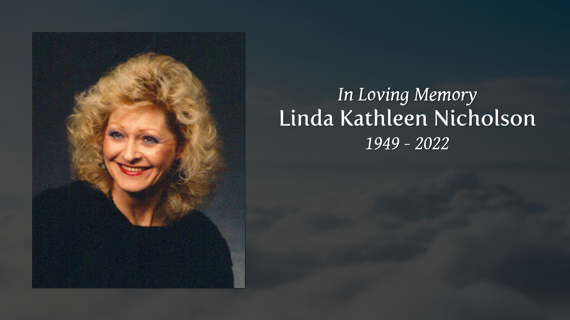 Linda Kathleen Nicholson - Tribute Video