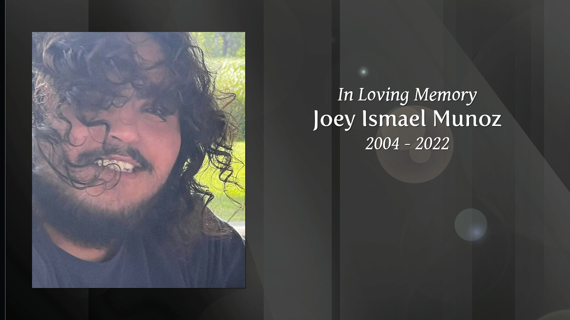 Joey Ismael Munoz - Tribute Video