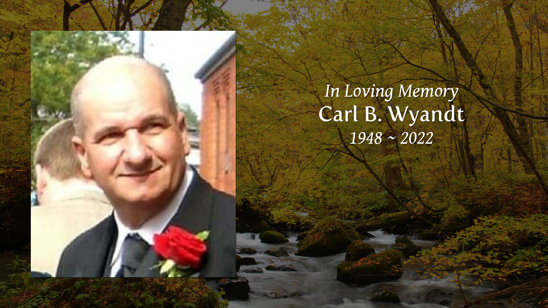 Carl B. Wyandt - Tribute Video