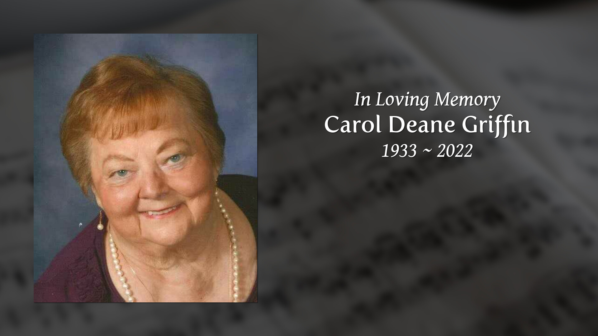 Carol Deane Griffin - Tribute Video
