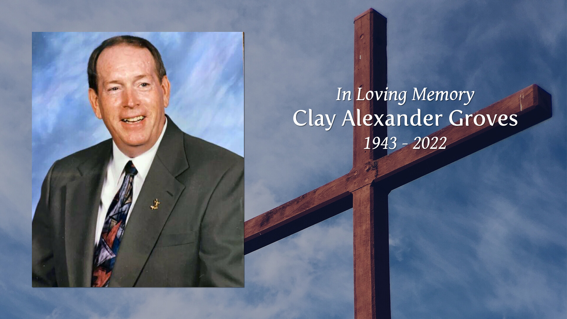 Clay Alexander Groves - Tribute Video