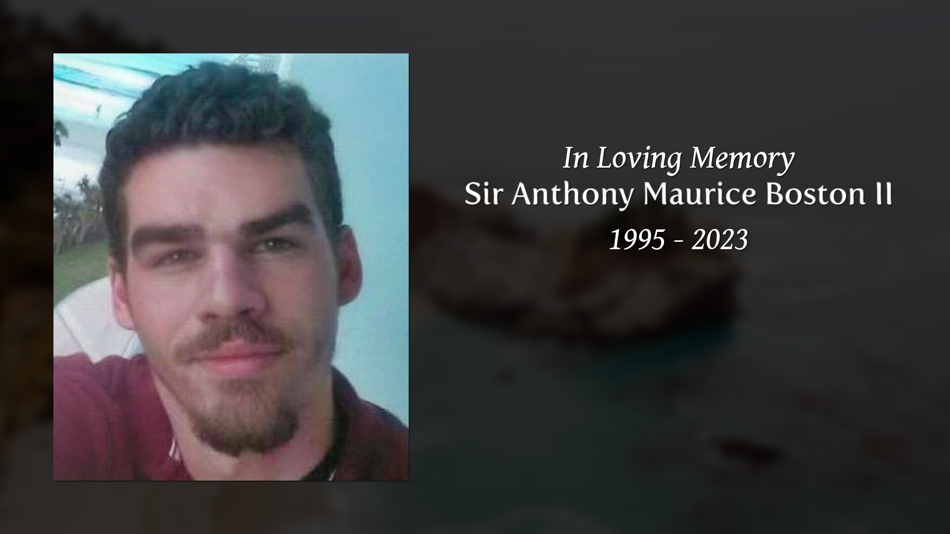 Sir Anthony Maurice Boston II - Tribute Video