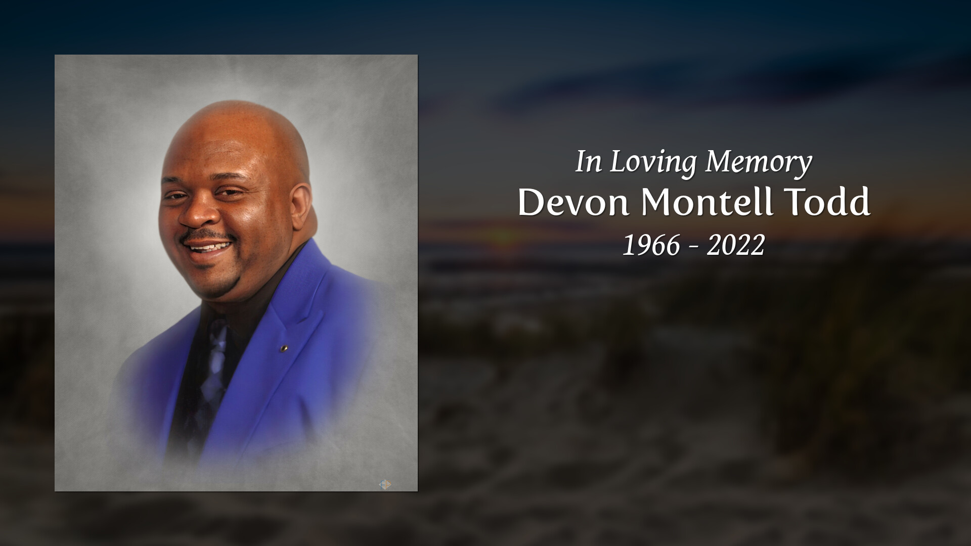 Devon Montell Todd - Tribute Video